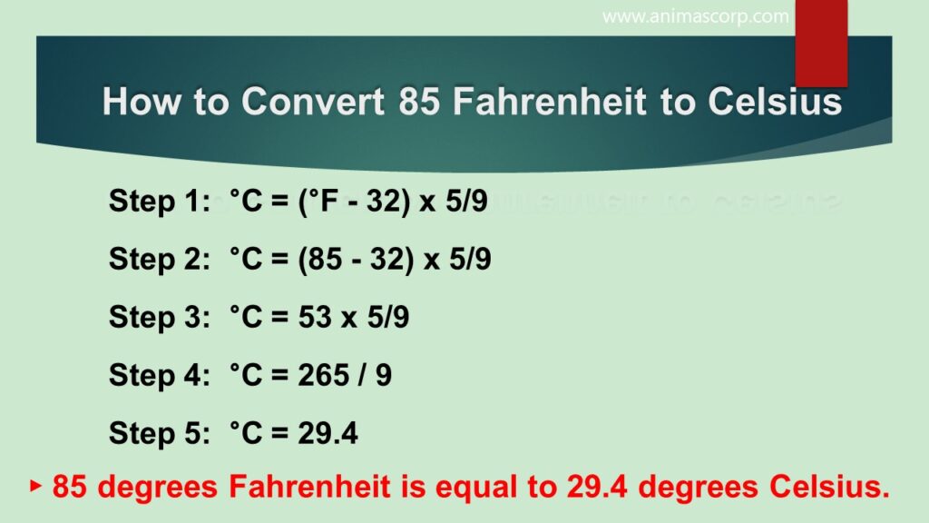 What Is 85 Fahrenheit To Celsius Conversion Animascorp
